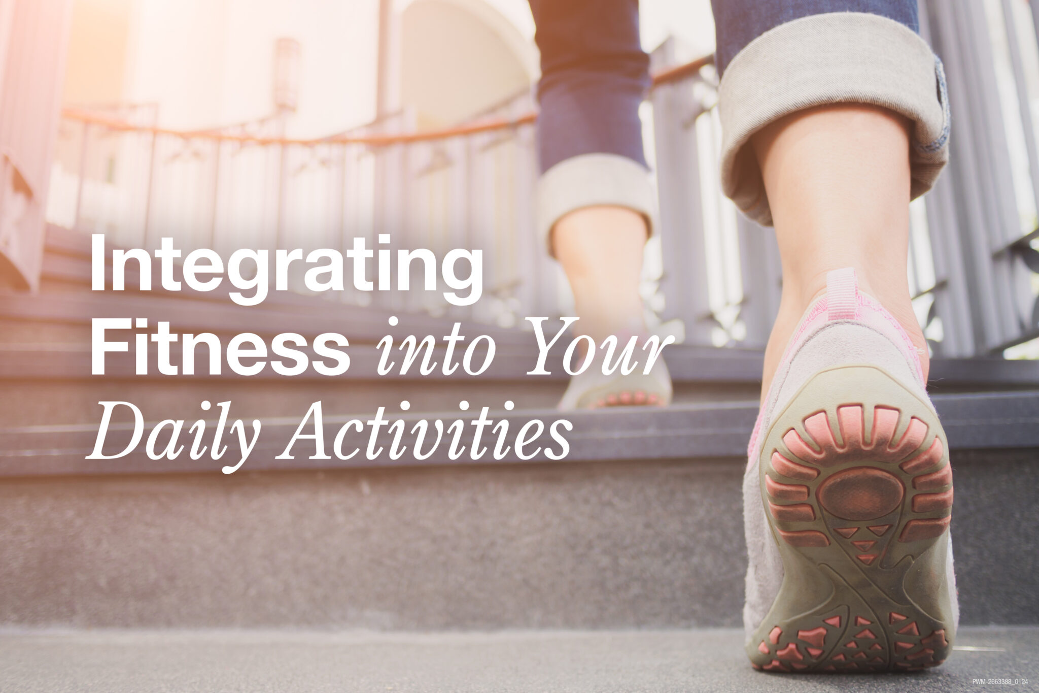 Integrating Fitness into Your Daily Activities | NorthPointe Wellness